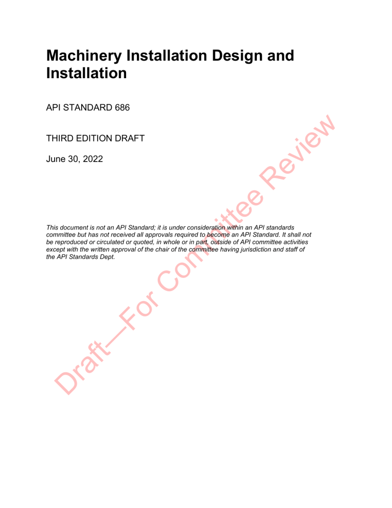 API Standard 686: Machinery Installation Design & Practices (Draft)