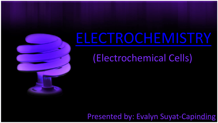 Electrochemistry: Electrochemical Cells, Redox Reactions & Nernst Equation