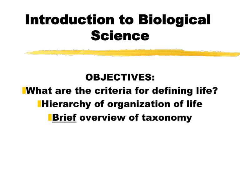 Introduction to Biological Science: Life's Criteria, Organization ...