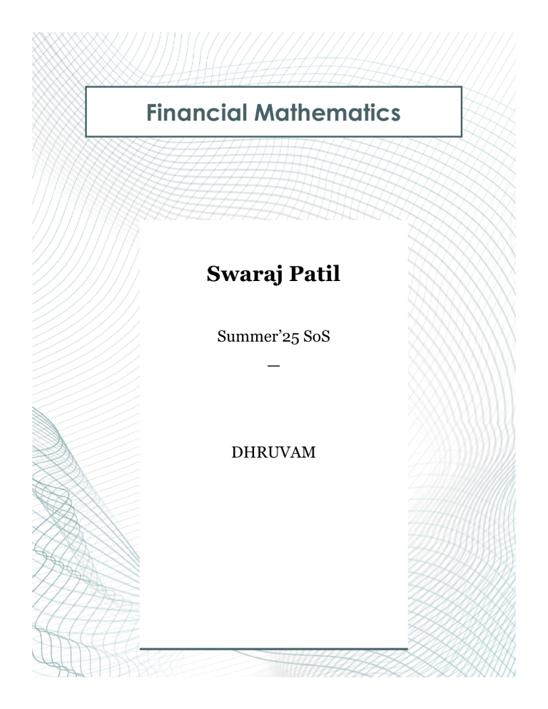 Financial Mathematics: Markets, Bonds, Stocks, Derivatives & Models