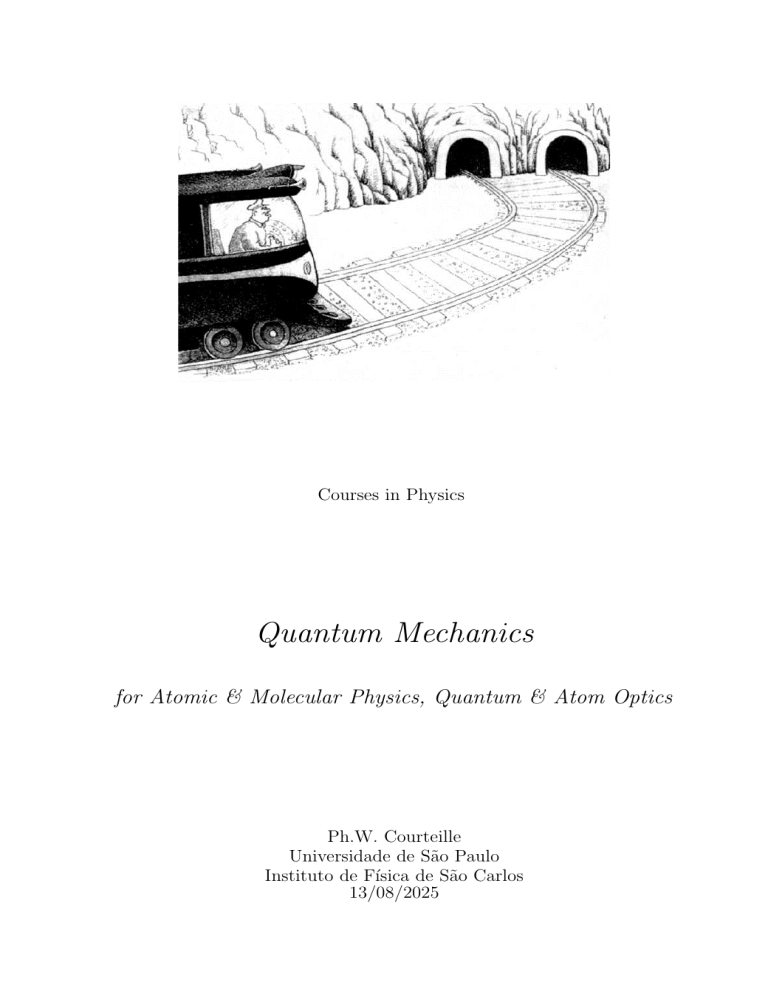 Quantum Mechanics for Atomic & Molecular Physics, Quantum & Atom Optics