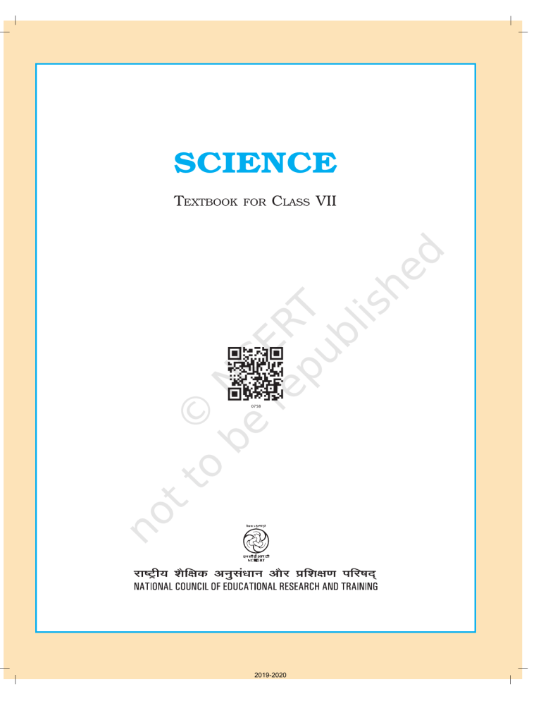 Science Textbook for Class VII (NCERT) - 2019-2020 Edition