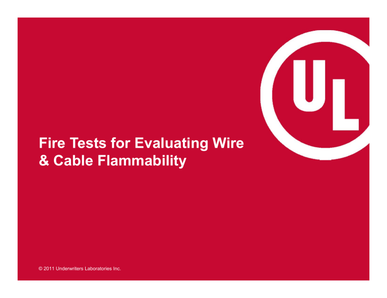Wire & Cable Flammability Fire Tests | UL Standards