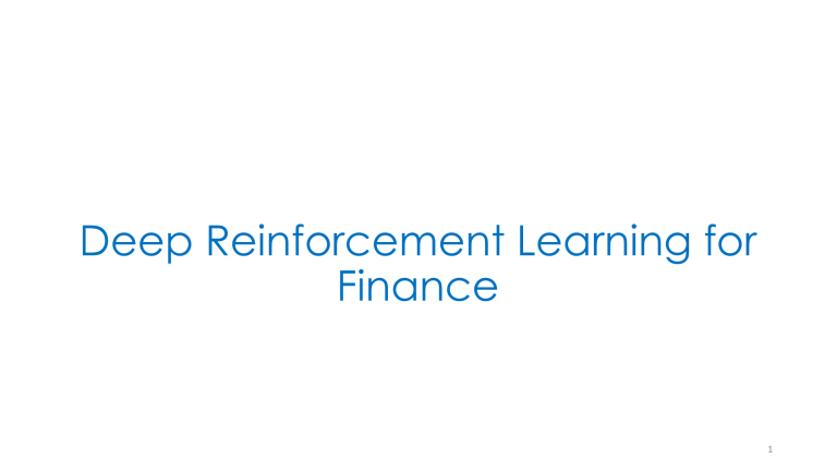Deep Reinforcement Learning in Finance