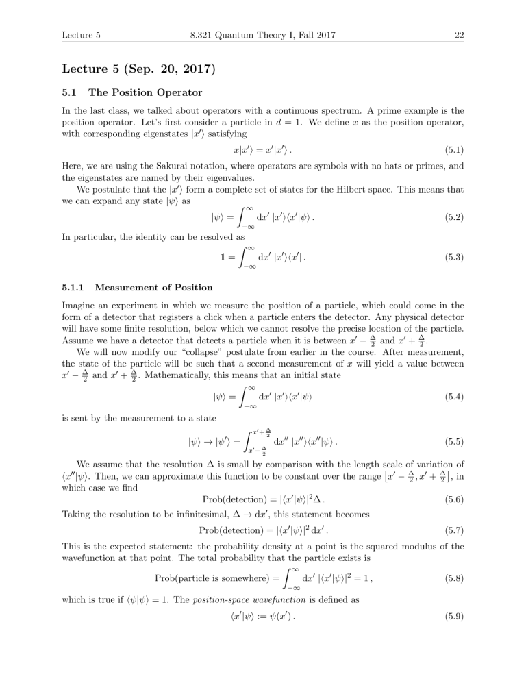 Quantum Theory I Lecture 5: Position & Momentum Operators, Hilbert Spaces