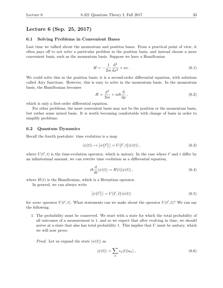 Quantum Theory I Lecture 6: Dynamics, Hamiltonian & Bases (Fall 2017)