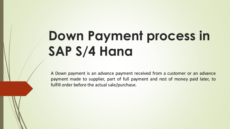 SAP S/4HANA Down Payment Process: A Step-by-Step Guide