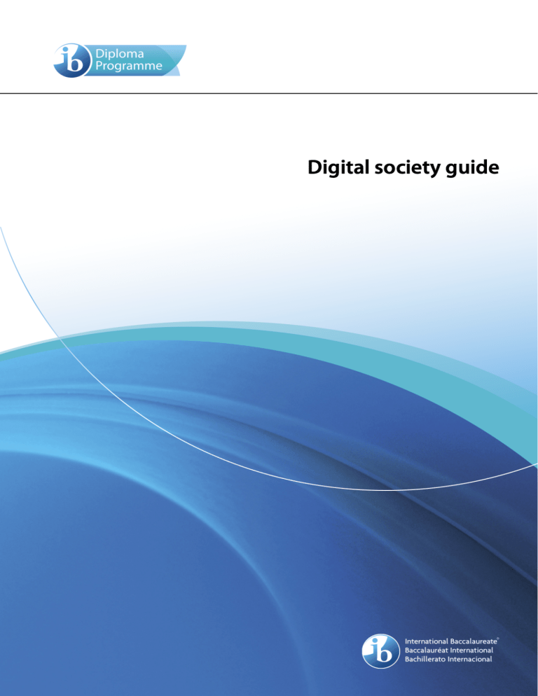 IB Diploma Programme Digital Society Course Guide (First Assessment 2024)
