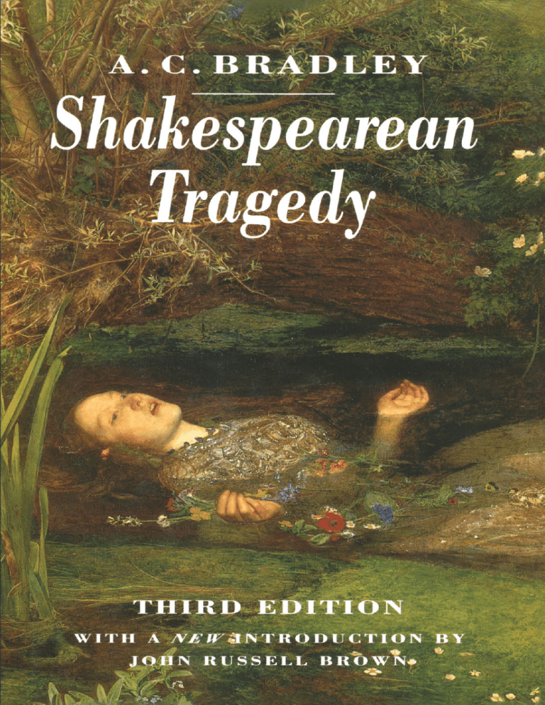 Shakespearean Tragedy: Lectures on Hamlet, Othello, Lear, Macbeth