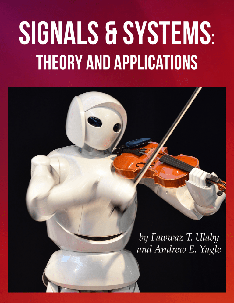 Signals & Systems: Theory and Applications Textbook