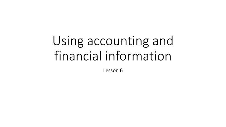 Accounting & Financial Information: Profit, Statements, & Ratios (Lesson 6)