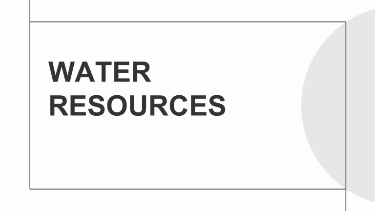 Water Resources: Earth's Freshwater & Saltwater