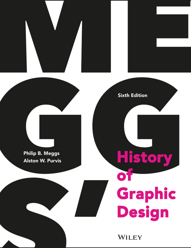Meggs' History of Graphic Design: Sixth Edition