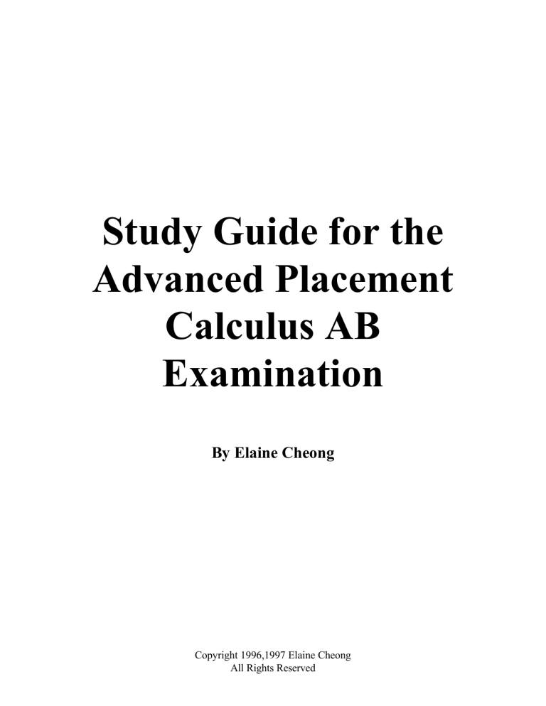 AP Calculus AB Study Guide by Elaine Cheong