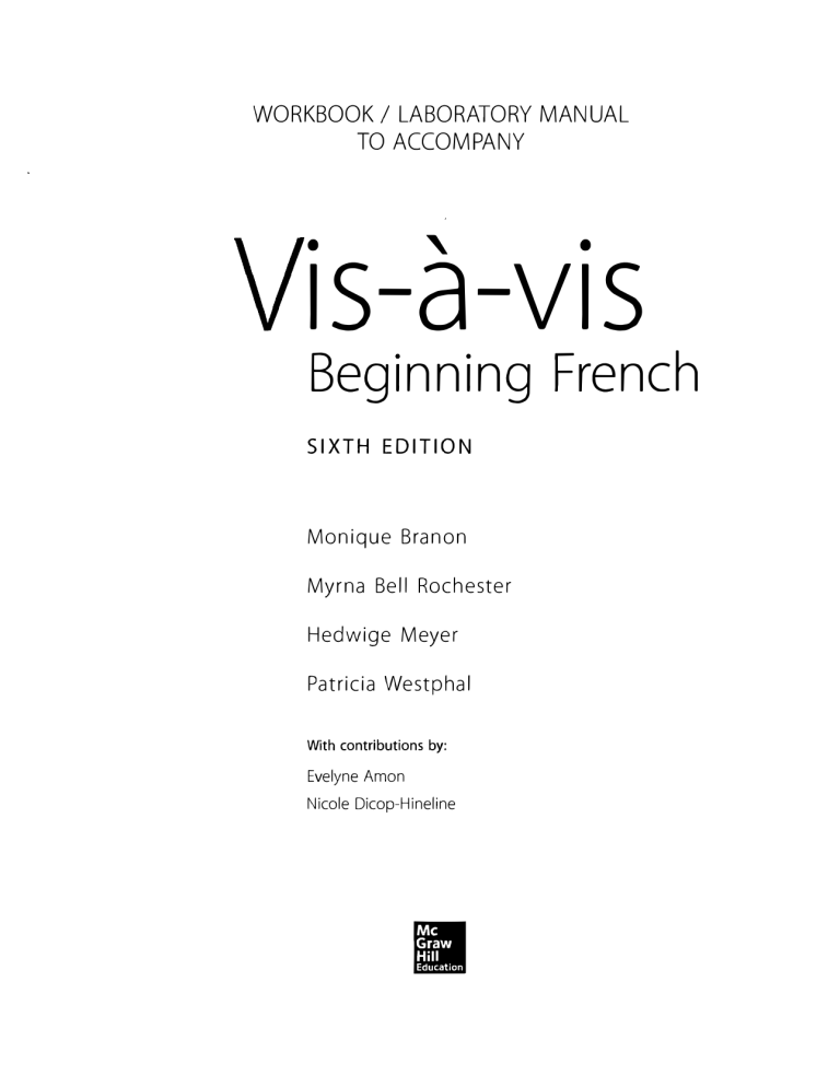 Vis-à-vis: Beginning French Workbook/Lab Manual