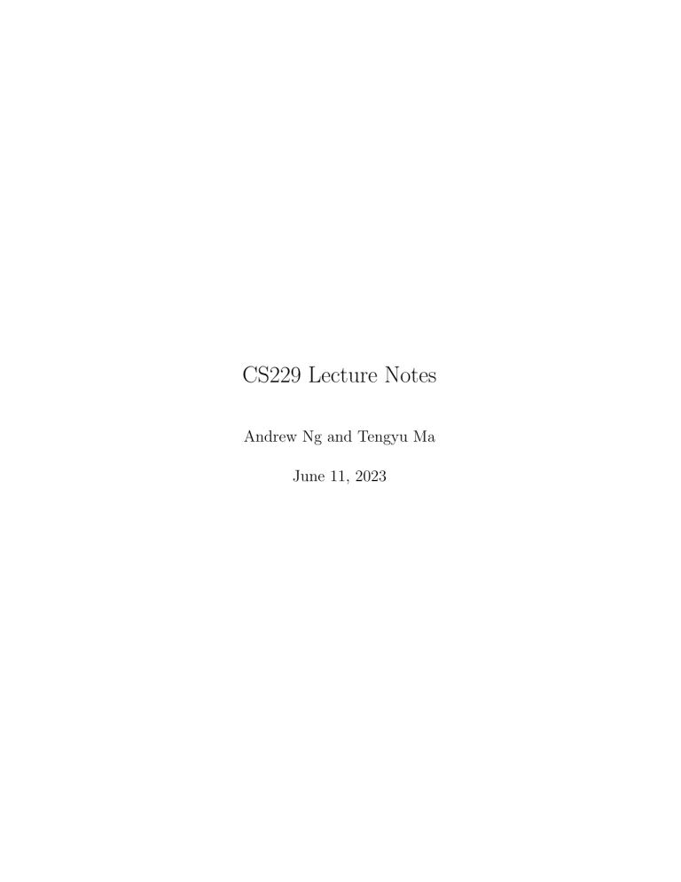 CS229 Lecture Notes: Machine Learning