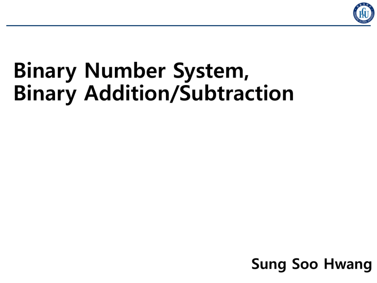 Binary Number System, Addition & Subtraction Presentation
