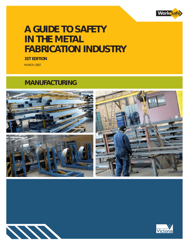 A-guide-to-safety-in-the-metal-fabrication-industry Ed1 WorkSafeVic ...
