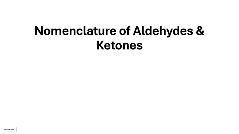 Aldehyde & Ketone Nomenclature: IUPAC & Common Naming