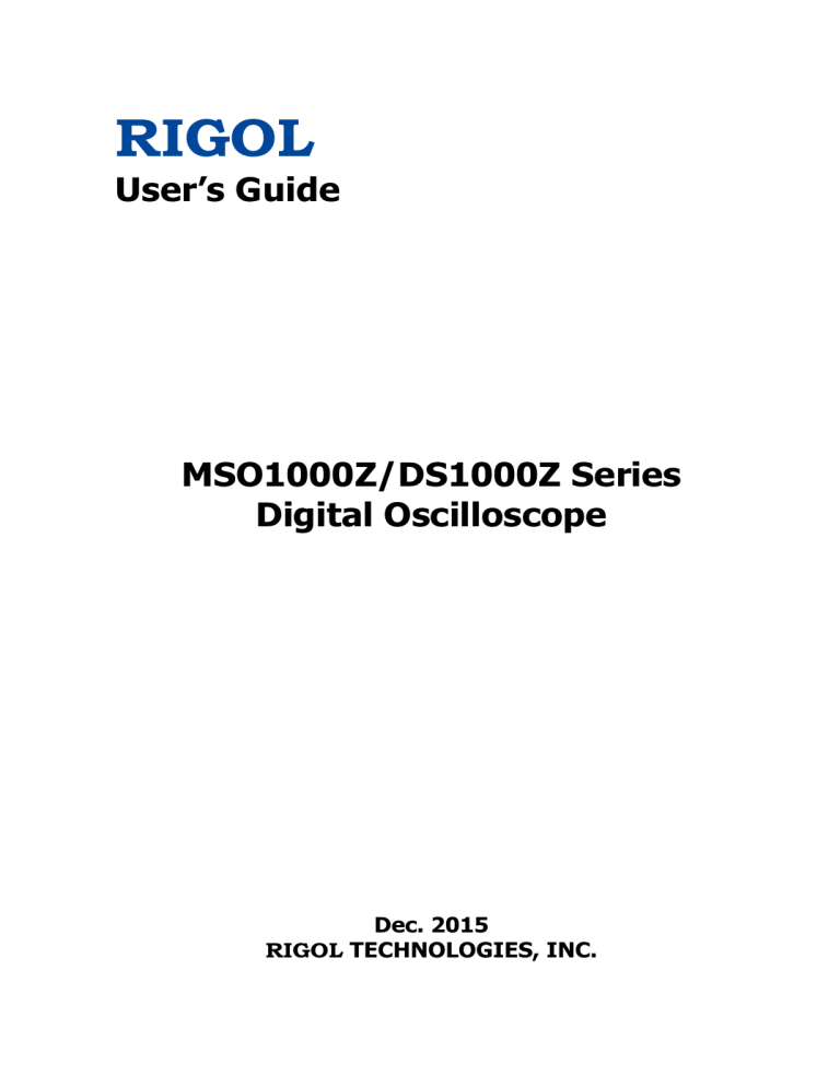 RIGOL MSO1000Z/DS1000Z Digital Oscilloscope User's Guide - Dec 2015