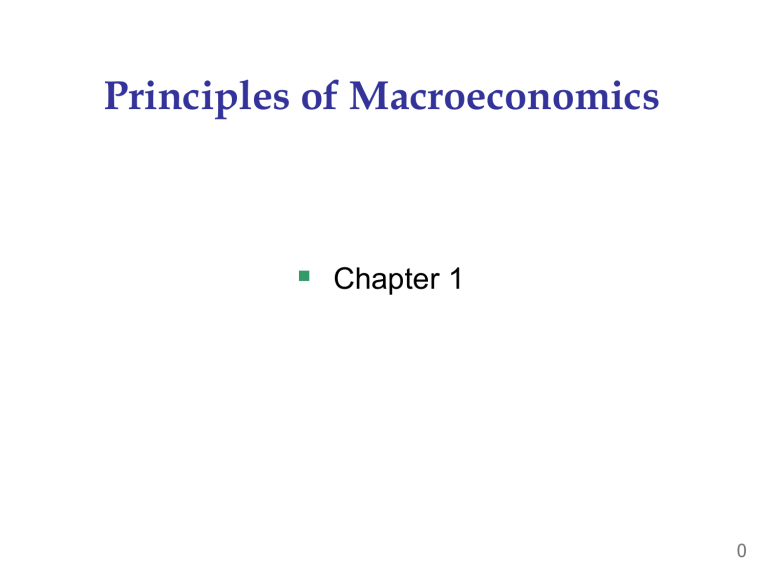 Principles of Macroeconomics: Chapter 1 - Economic Decisions & Markets