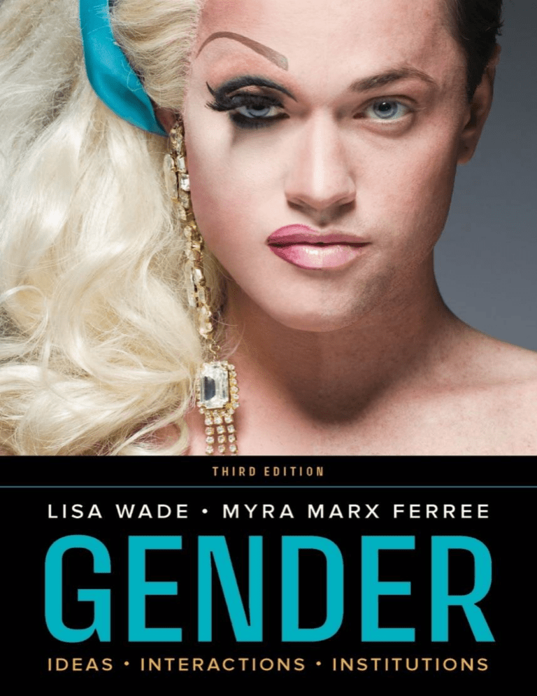 GENDER Third Edition: Sociology, Identity, Inequality, and Politics