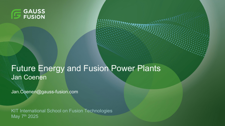 Future Energy & Fusion Power Plants: A Presentation