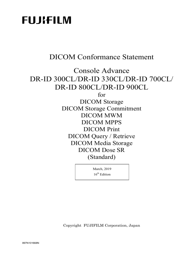 DICOM Conformance Statement: FUJIFILM DR-ID 300CL/330CL/700CL/800CL/900CL
