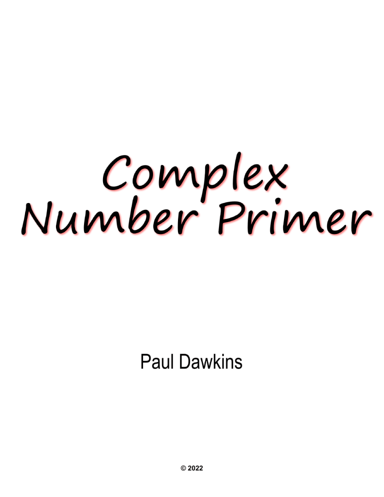 Complex Number Primer: Introduction, Definition, and Arithmetic