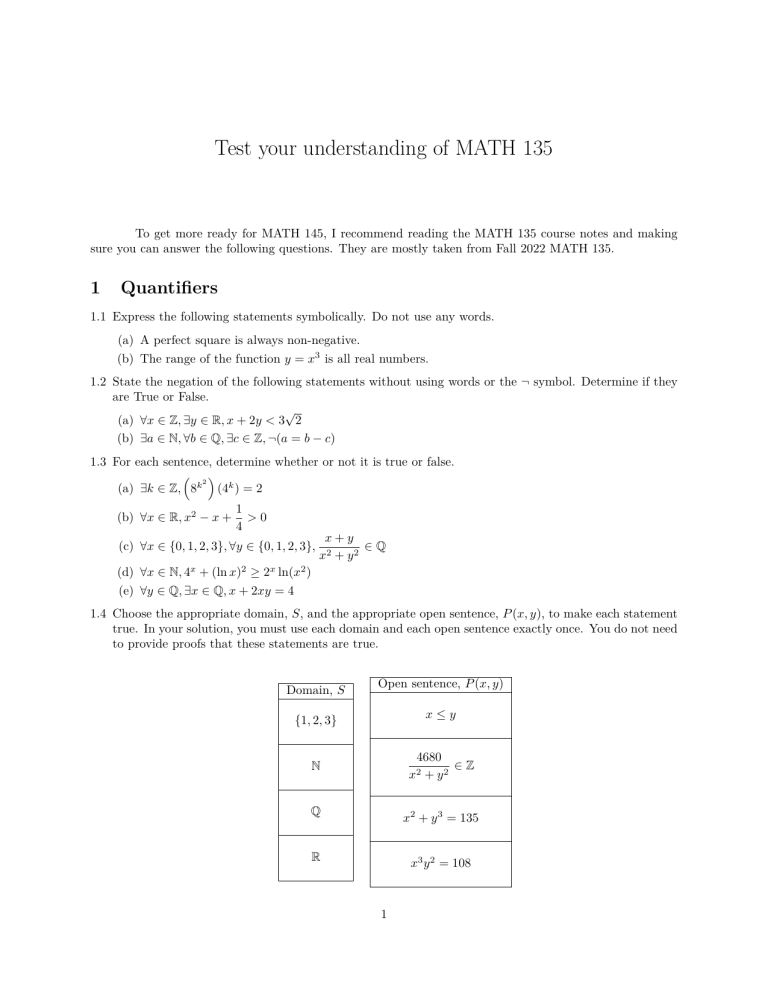 MATH 135 Practice Questions: Quantifiers, Logic, Proofs, Complex Numbers