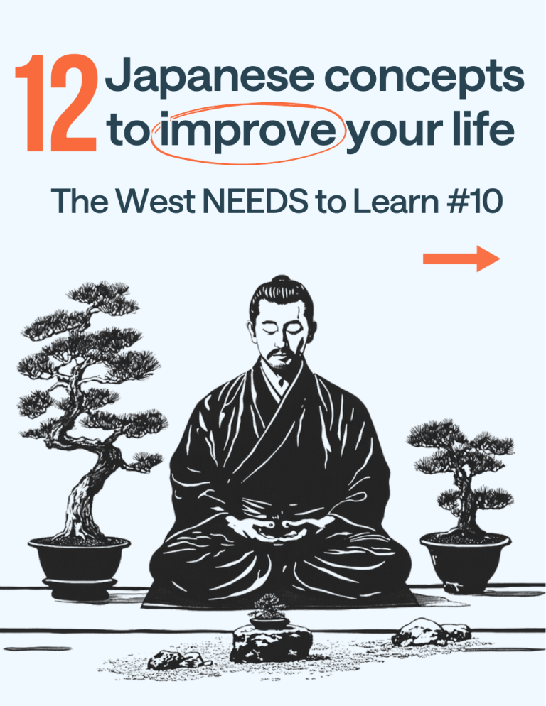 12 Japanese Concepts to Improve Your Life: Wisdom & Life Lessons