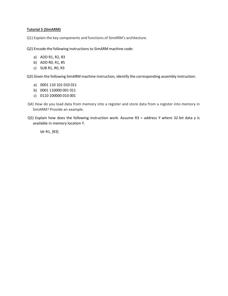 SimARM Architecture Tutorial: Instructions, Encoding & Memory Operations