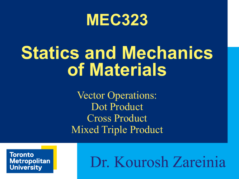Vector Operations: Dot, Cross, & Triple Product - Statics