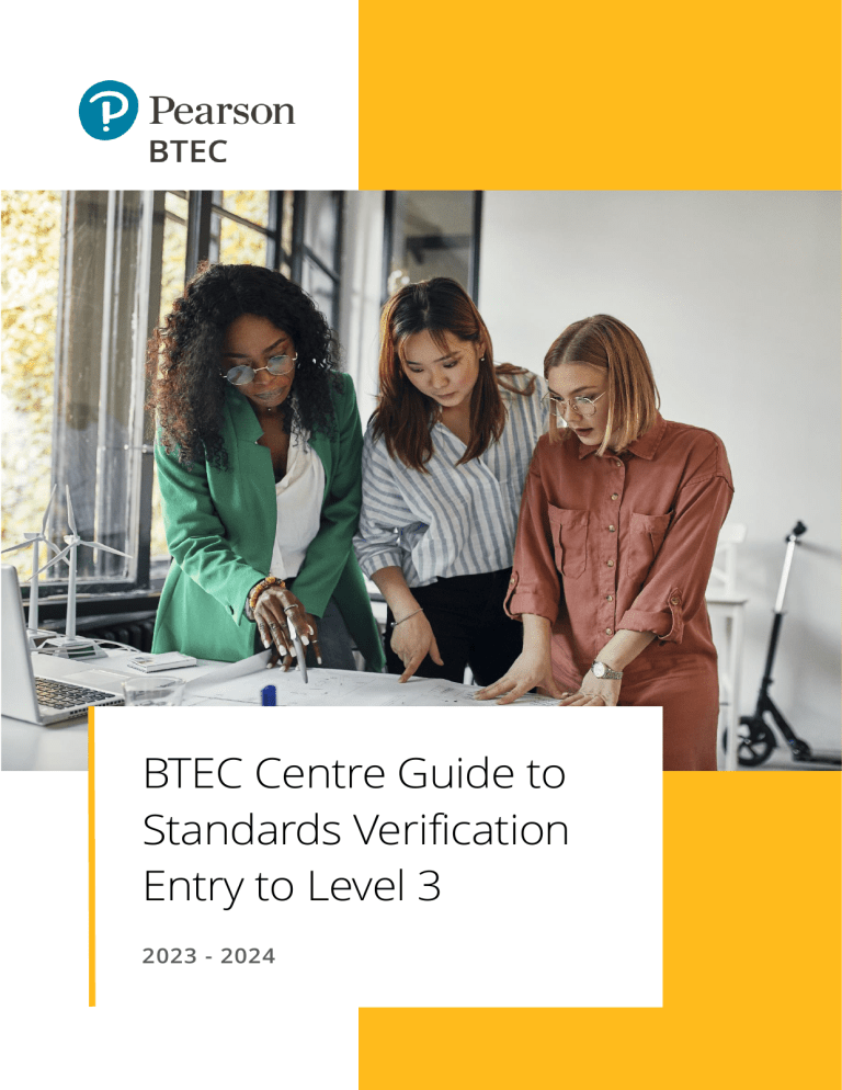 BTEC Centre Guide to Standards Verification Entry to Level 3 (2023-2024)