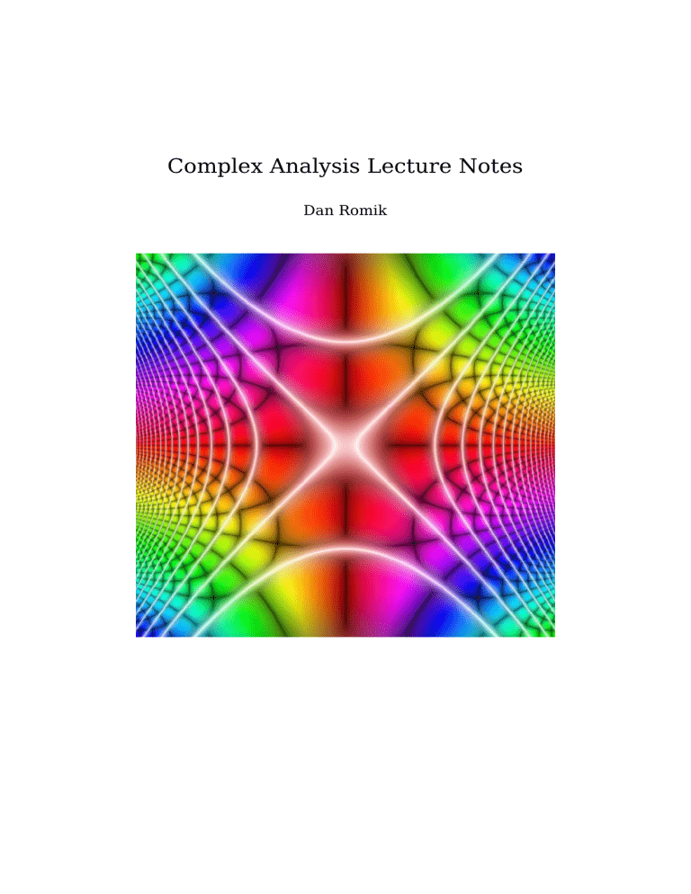 Complex Analysis Lecture Notes | Graduate Course Math 205A UC Davis