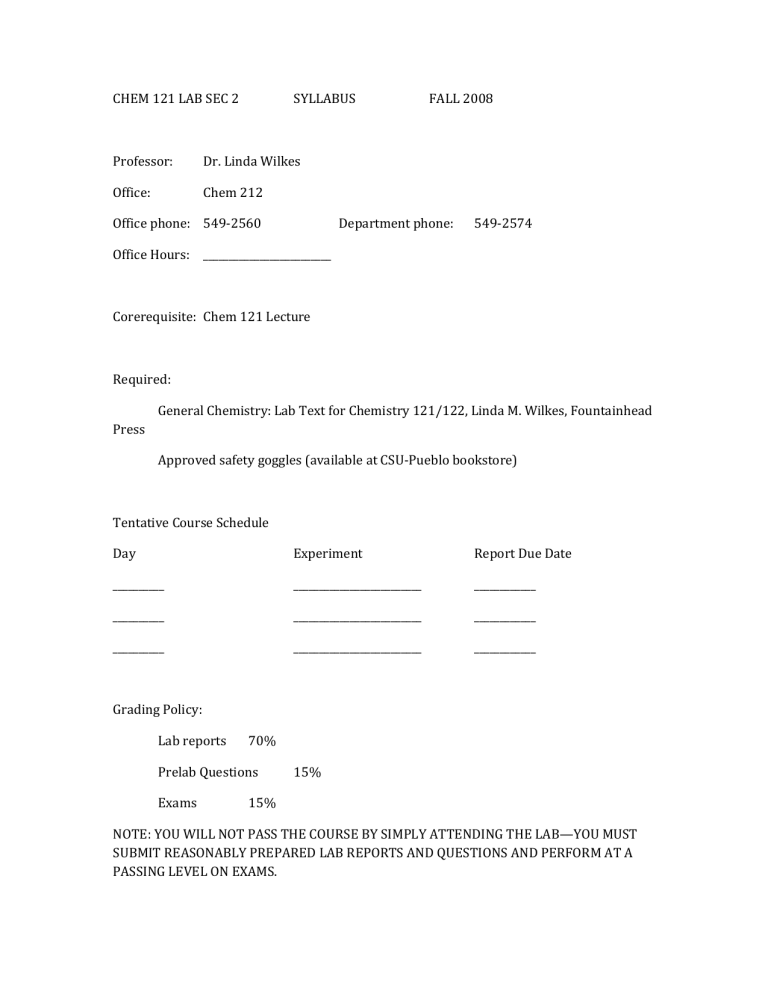 CHEM 121 Lab Syllabus Fall 2008 - Dr. Linda Wilkes General Chemistry