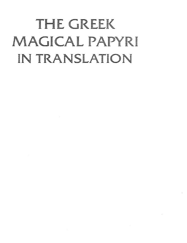 Greek Magical Papyri: Translation & Study