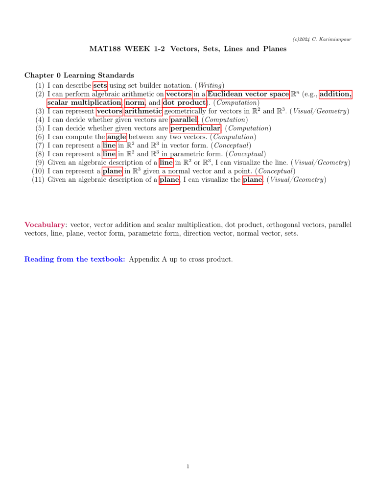 MAT188 Week 1-2: Vectors, Sets, Lines, Planes & Vector Algebra
