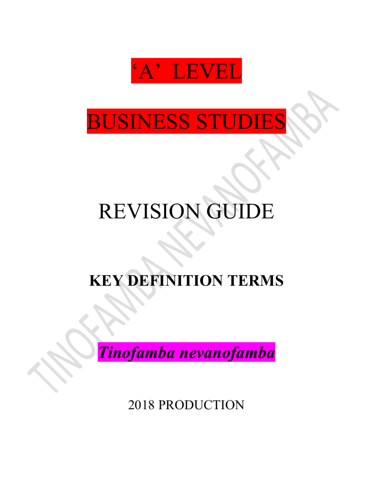 A-Level Business Studies Revision Guide: Key Definition Terms (2018)