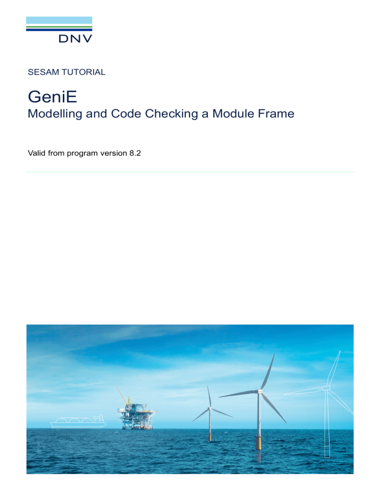 GeniE Tutorial: Module Frame Modelling & Code Checking (v8.2)