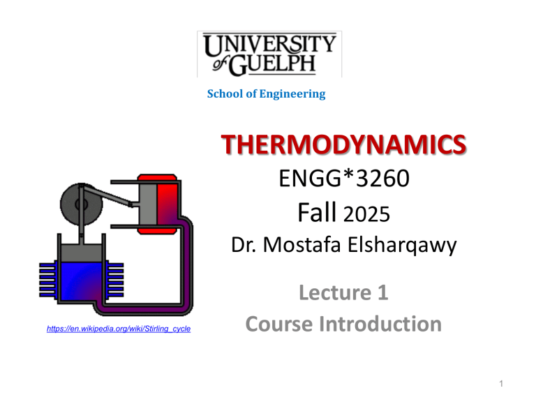Thermodynamics ENGG*3260 Lecture 1: Course Intro - UofG Fall 2025