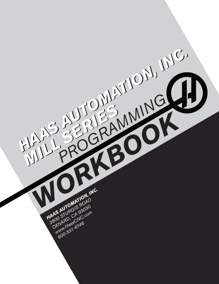 Haas CNC Mill Series Programming Workbook: G-Code & M-Code Guide