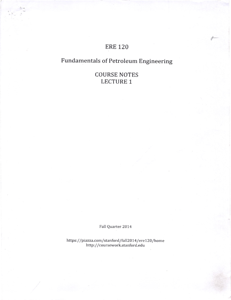 Petroleum Engineering Fundamentals: Course Notes, Lecture 1