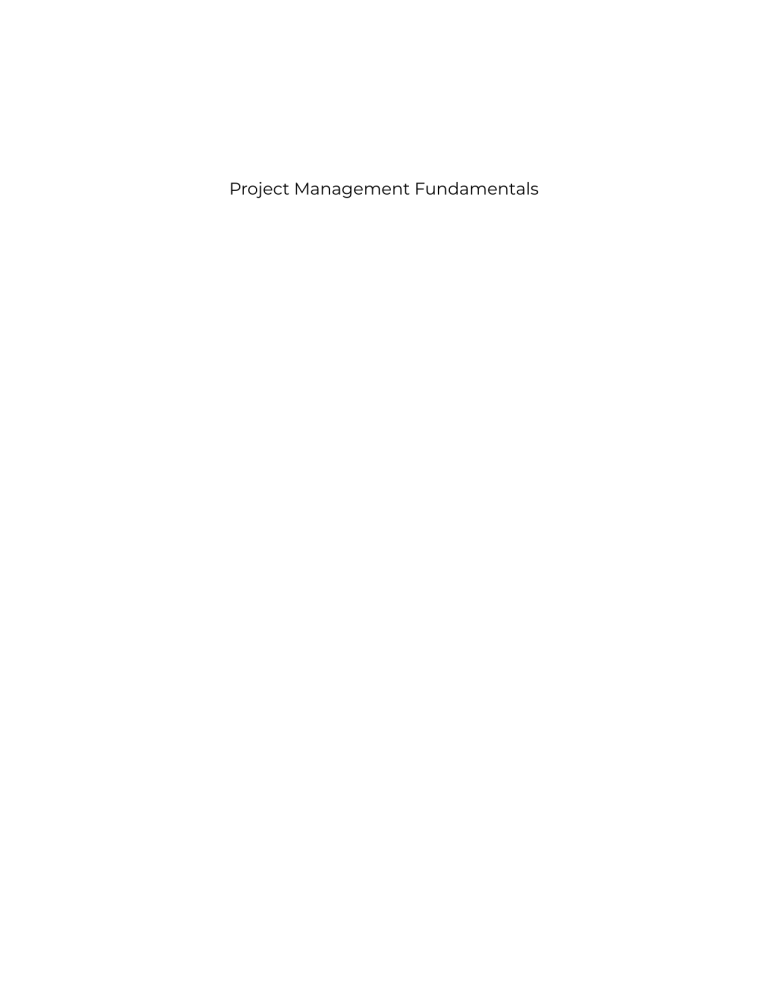 Project Management Fundamentals: An Open-Source College Textbook
