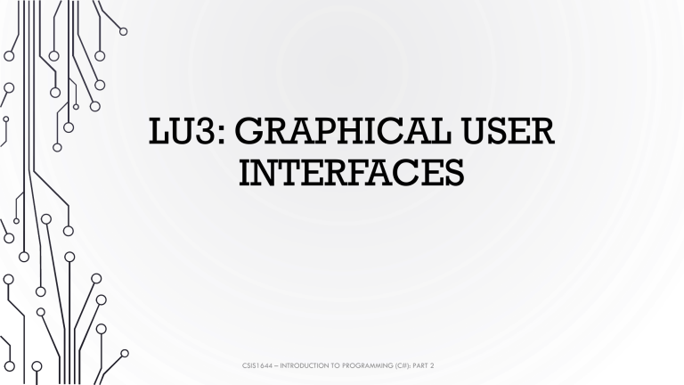 C# GUI Programming: Introduction to Graphical User Interfaces