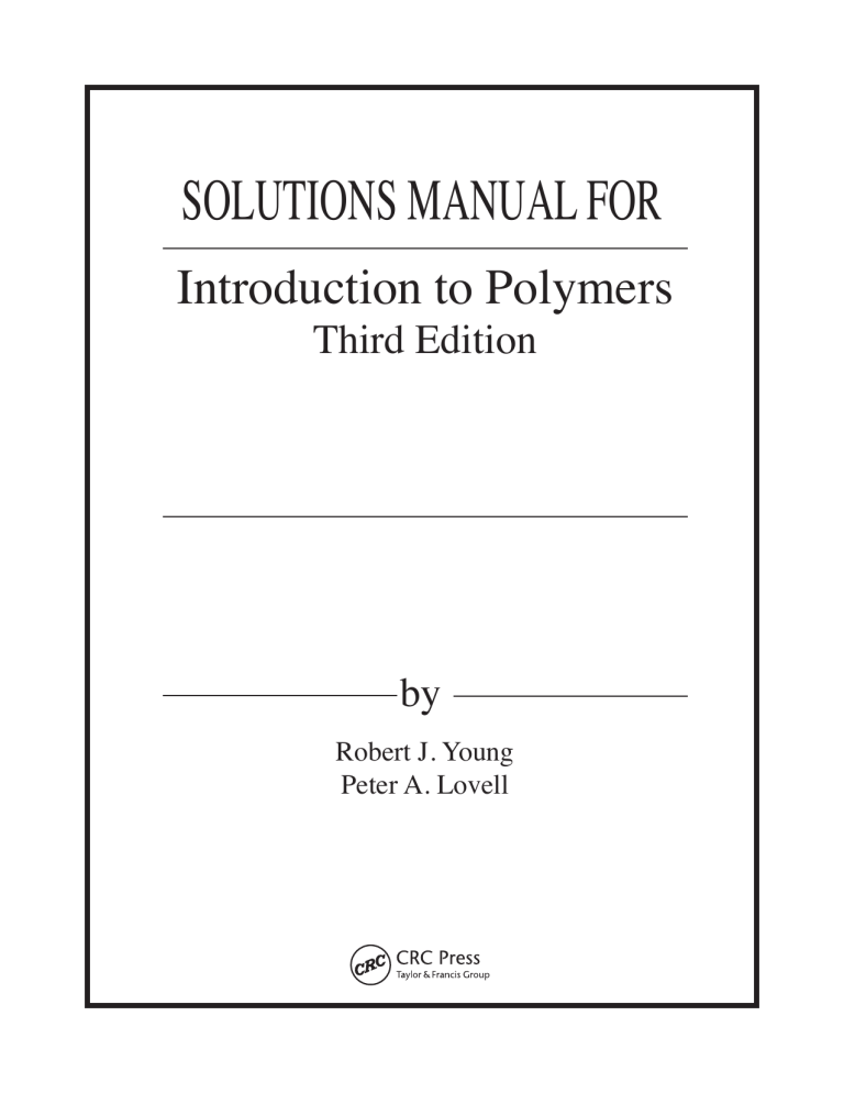 Solutions Manual for Introduction to Polymers Third Edition