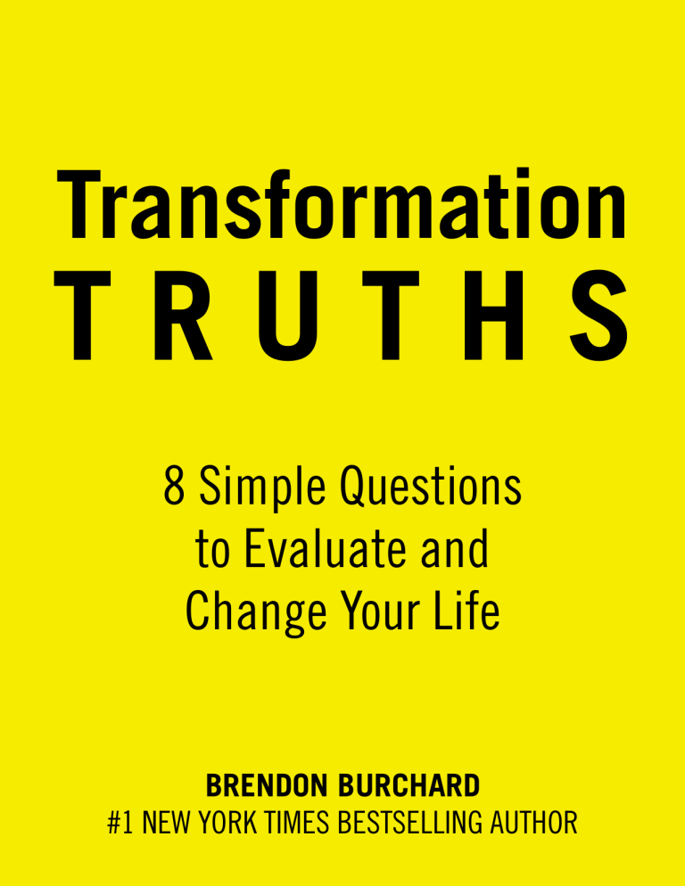 Transformation Truths: Evaluate & Change Your Life