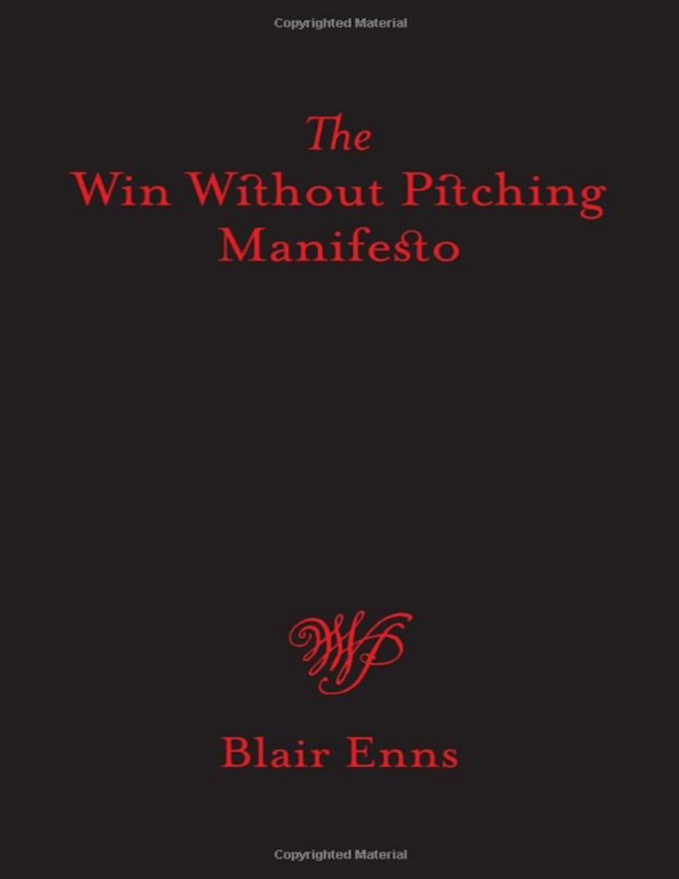 The Win Without Pitching Manifesto: Business Strategy for Creative Firms