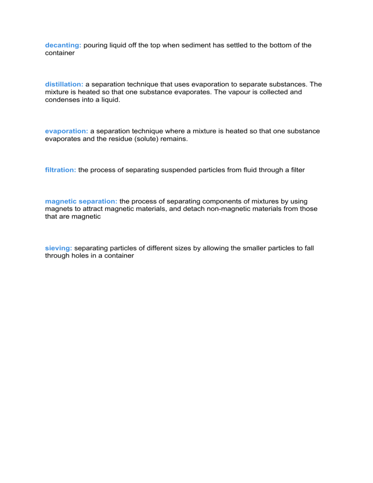 Separation Techniques: Decanting, Distillation & More