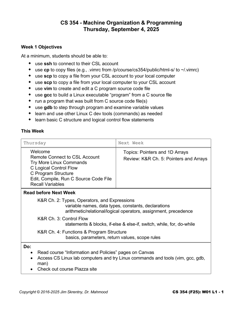 CS 354: Machine Organization & Programming - Week 1